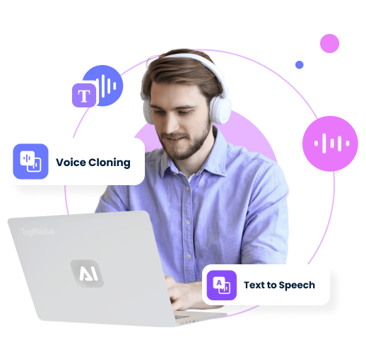 TopMediai Text to Speech-AI Voice Generator with Voice Cloning